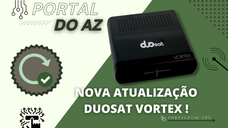 Duosat Vortex | Portal Do AZ